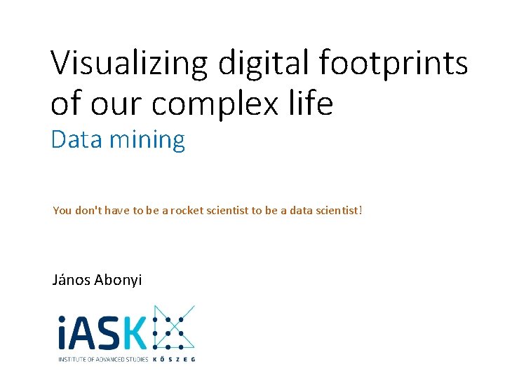 Visualizing digital footprints of our complex life Data