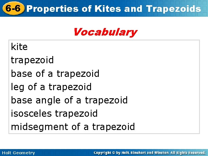 Properties of Kites 6 6 Properties of Kites