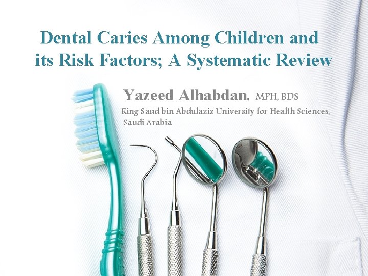 Dental Caries Among Children and its Risk Factors