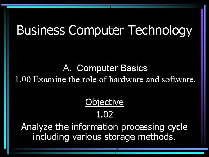 Business Computer Technology A Computer Basics 1 00