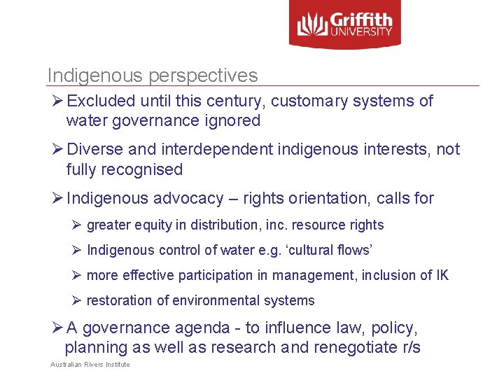 Social and cultural values Indigenous interests in water