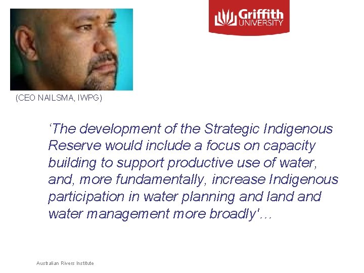 Social and cultural values Indigenous interests in water