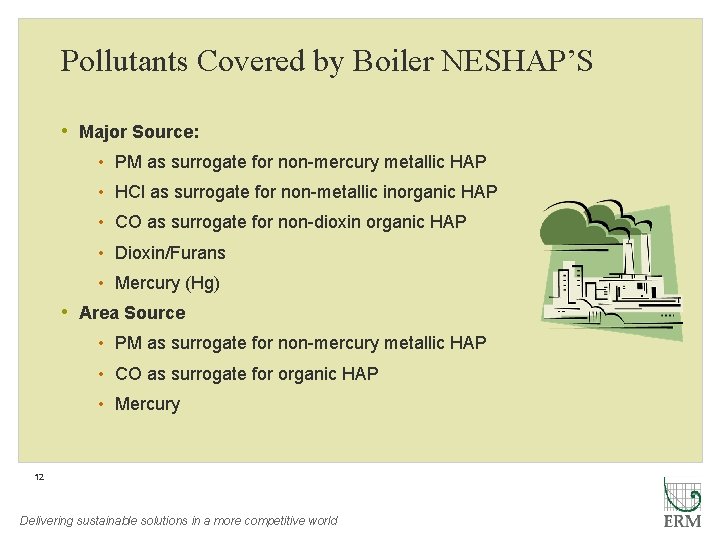 Proposed Area and Major Source Boiler NESHAP Overview