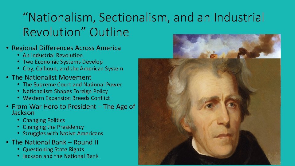 Nationalism Sectionalism and an Industrial Revolution Review Following