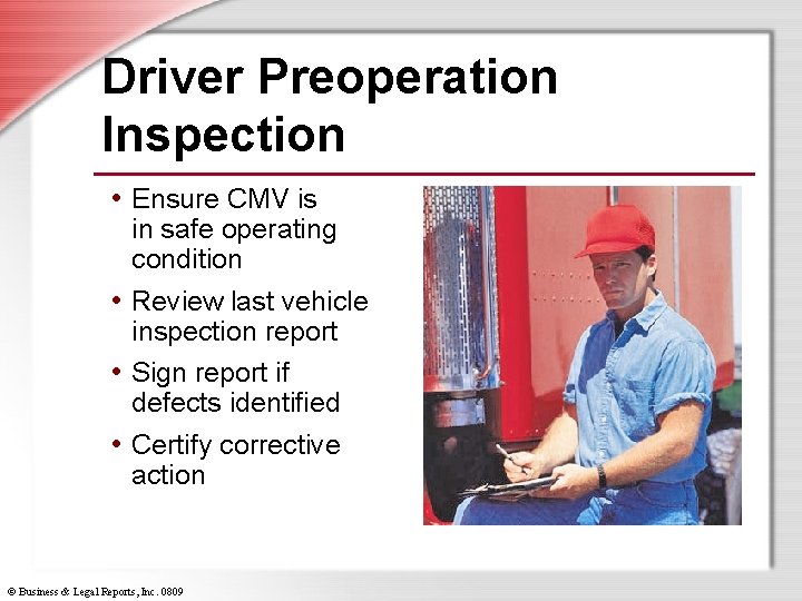 Commercial Motor Vehicle Inspections Session Objectives Understand the