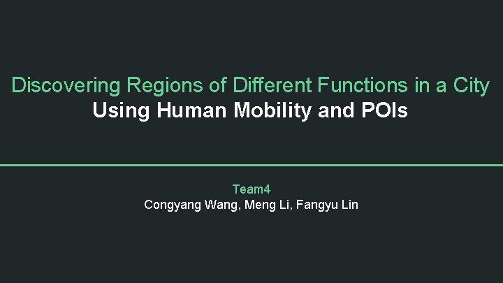 Discovering Regions of Different Functions in a City