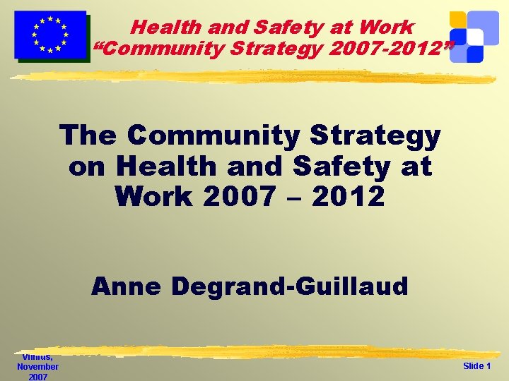 Health and Safety at Work Community Strategy 2007