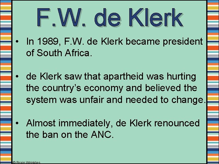 South African APARTHEID Nelson Mandela F W de