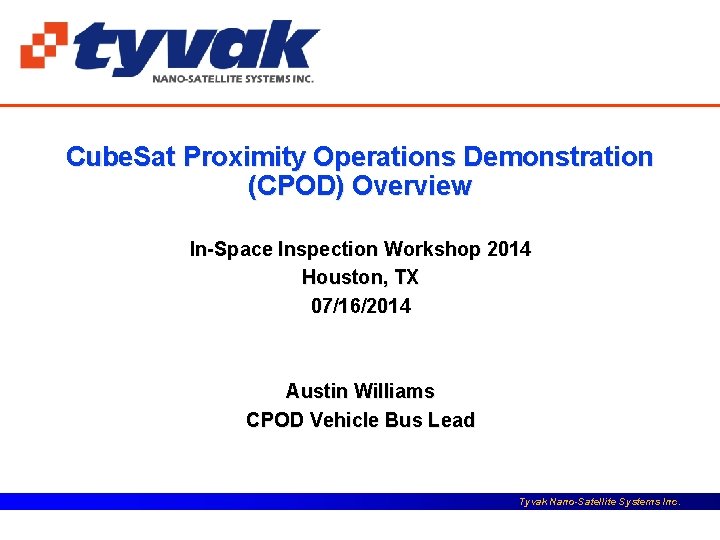 Cube Sat Proximity Operations Demonstration CPOD Overview InSpace