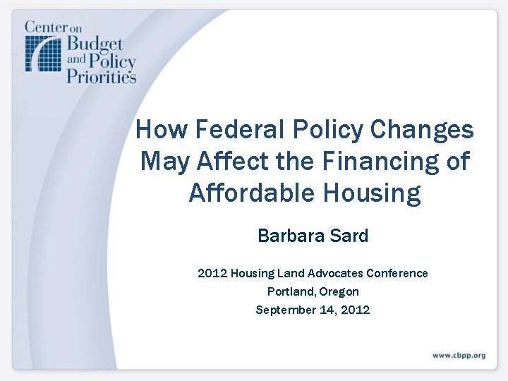 How Federal Policy Changes May Affect the Financing