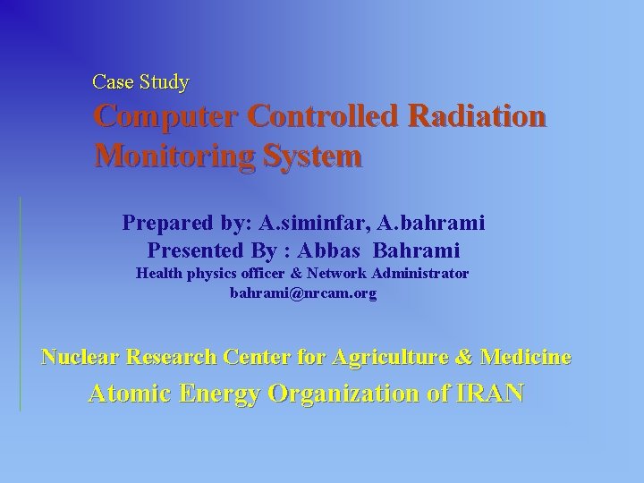 Case Study Computer Controlled Radiation Monitoring System Prepared