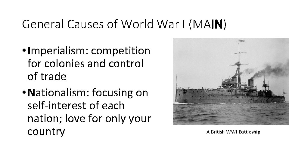 General Causes of World War I MAIN Militarism