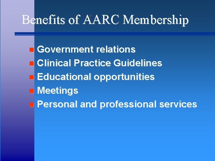 Your Professional Organization The AARC What Does The
