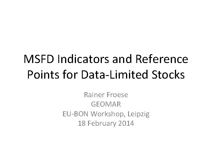 MSFD Indicators and Reference Points for DataLimited Stocks