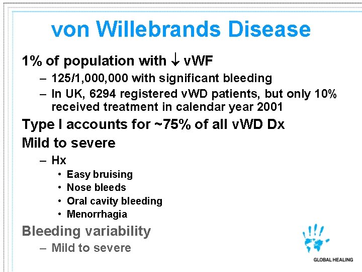 von Willebrands Disease Robert Gosselin MT ASCP CLS