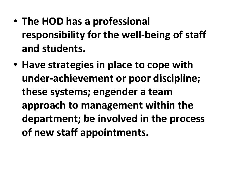 Role of HODs A Head of Department is