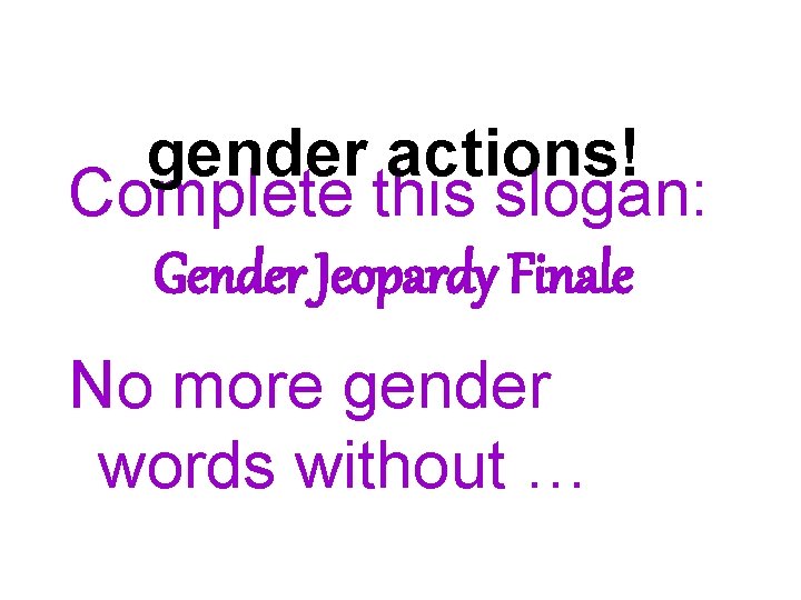 Gender Jeopardy Testing knowledge on gender mainstreaming in