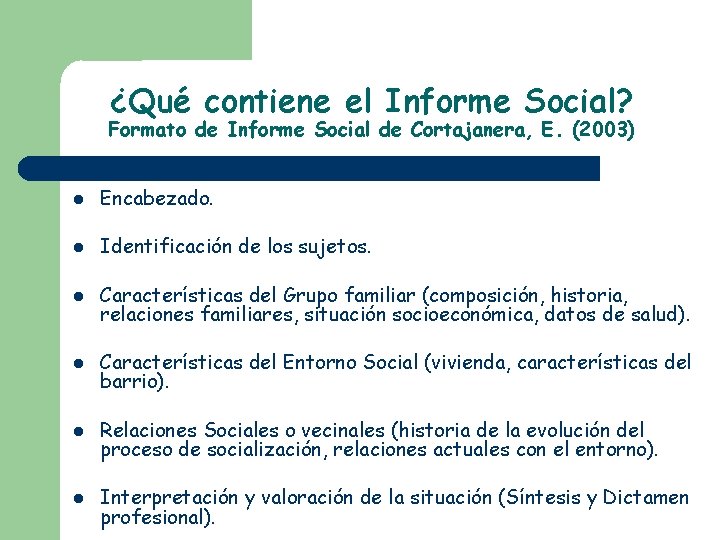 El Informe Social en la Intervencin Familiar Herramientas