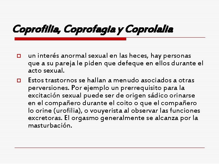 PARAFILIAS Qu son las Parafillias o o o