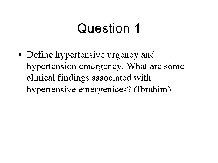 Case Based Presentation Hypertension in the ICU By