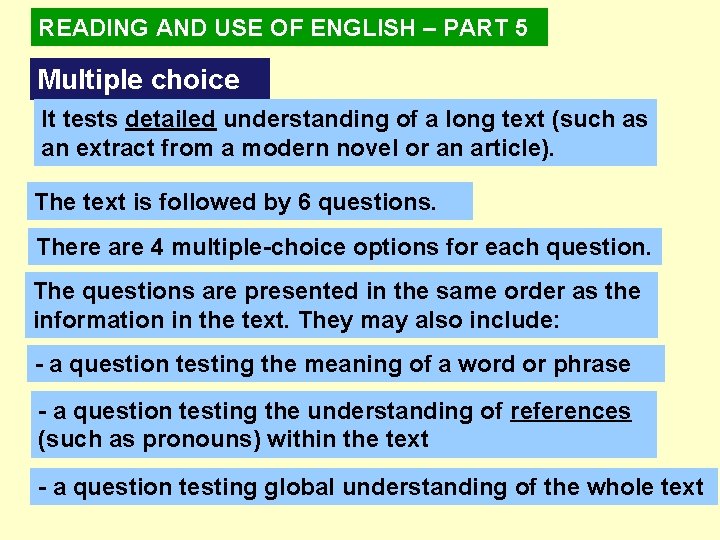 READING AND USE OF ENGLISH PART 5 Multiple