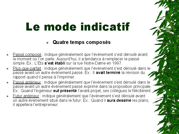 Les modes du verbe Point de vue Exemple