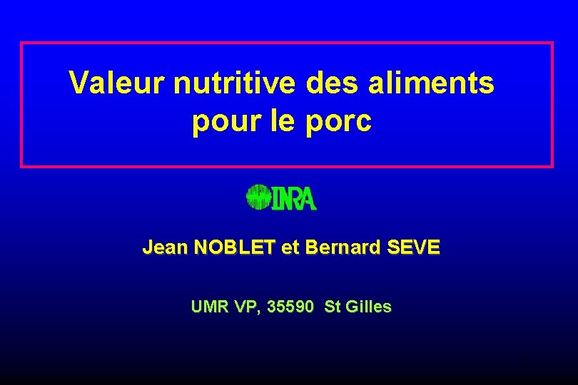Valeur nutritive des aliments pour le porc Jean