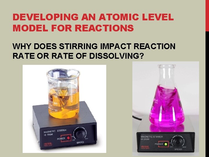 CHEMICAL KINETICS STUDY OF THE RATES OF CHEMICAL