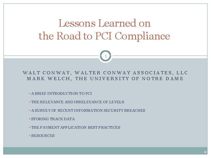 Lessons Learned on the Road to PCI Compliance