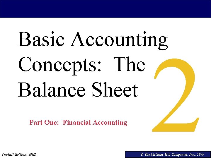 Basic Accounting Concepts The Balance Sheet Part One
