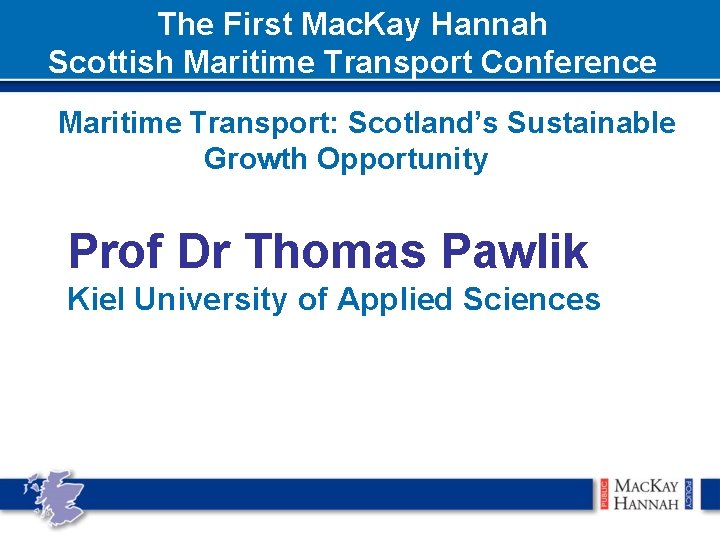 The First Mac Kay Hannah Scottish Maritime Transport