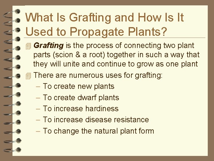 Lesson 5 Propagating Plants by Grafting and Budding