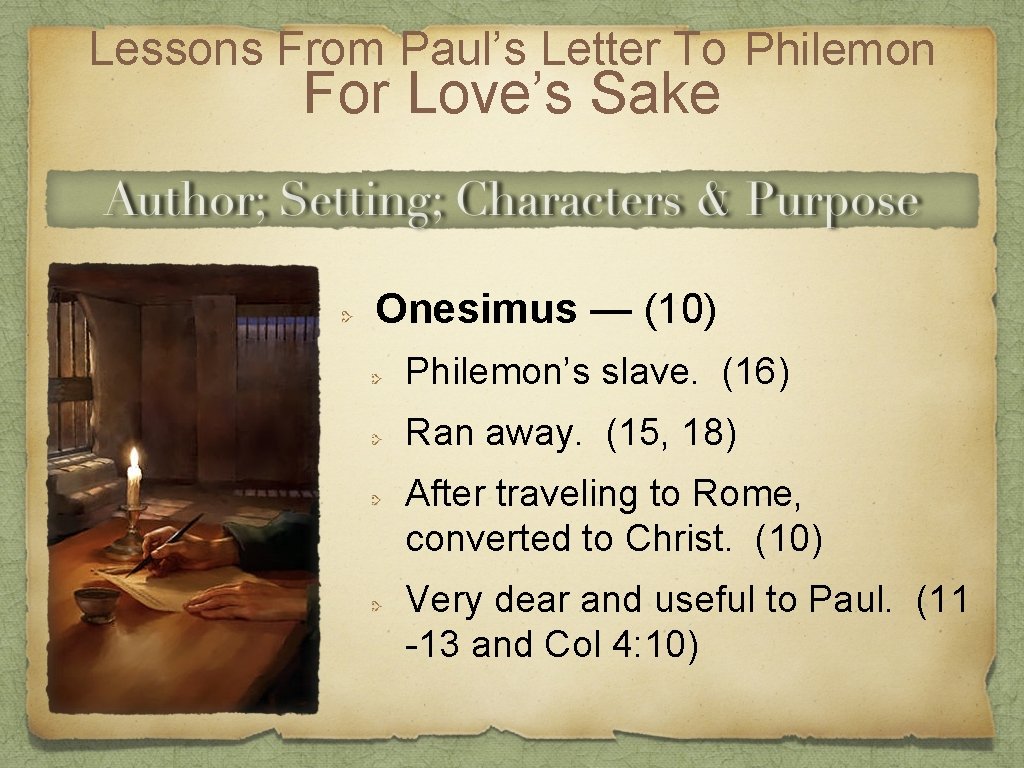 Lessons From Pauls Letter To Philemon For Loves