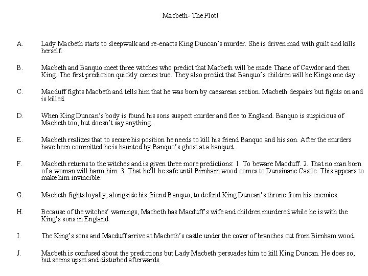Macbeth The Plot Macbeth The Plot A Lady