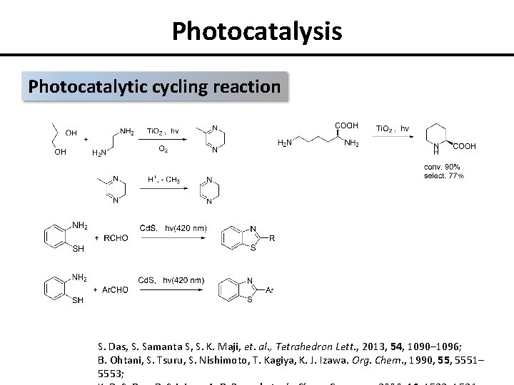 Photocatalysis organic reaction based on Ti O 2