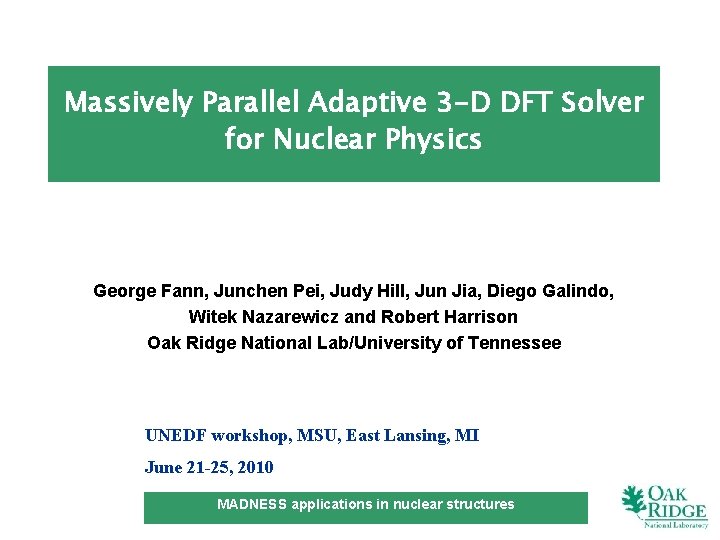 Massively Parallel Adaptive 3 D DFT Solver for
