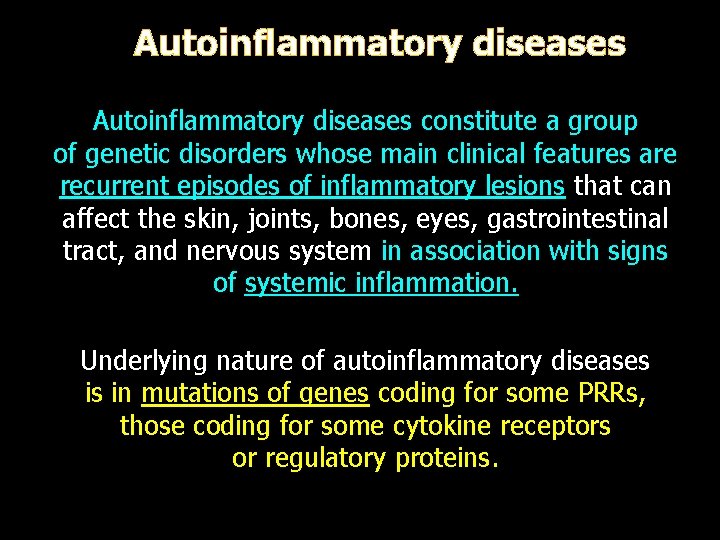 Autoinflammatory diseases Buc M Antigen recognition by adaptive