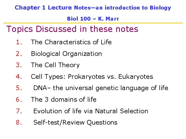 Chapter 1 Lecture Notesan introduction to Biology Biol