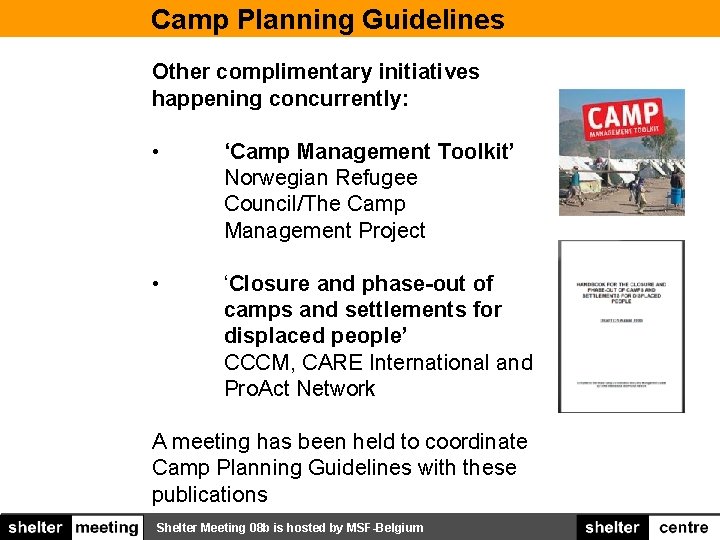 Camp Planning Guidelines The booklet will become an