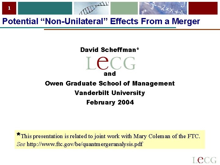 1 Potential NonUnilateral Effects From a Merger David