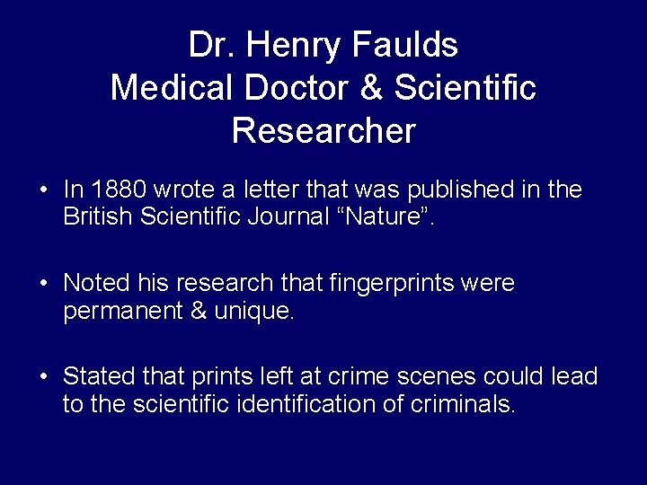 Historical and Scientific Foundation of Friction Skin Identification