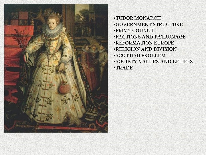 TUDOR ENGLAND AN OVERVIEW OF THE ELIZABETHAN CONTEXT