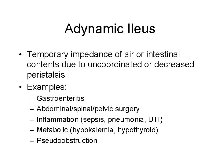 Obstruction or Ileus Jim Lamphear Pediatric GI Fellow