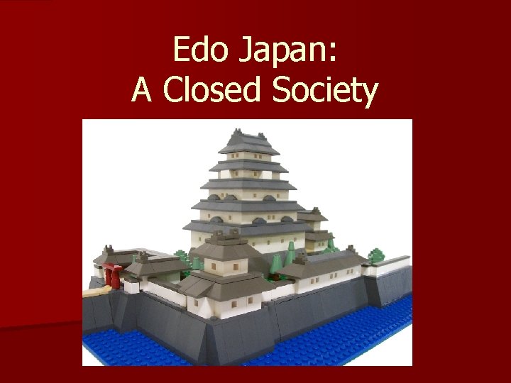 Edo Japan A Closed Society 1848 Ranald Macdonald