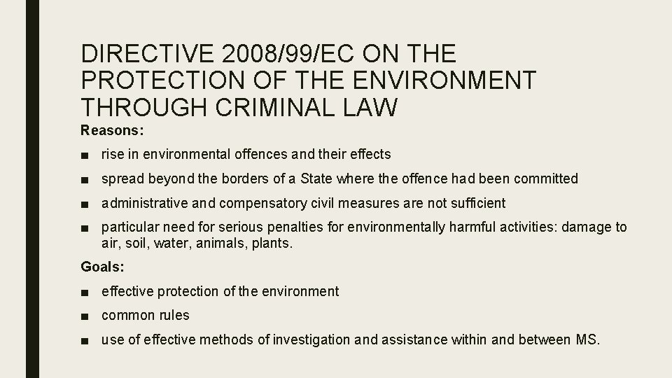PROTECTION OF ENVIRONMENT THROUGH CRIMINAL LAW Criminal Law