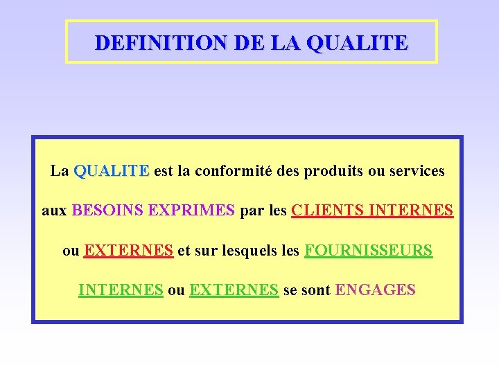 M 1 STIC QUALITE LA QUALITE DANS LENTREPRISE