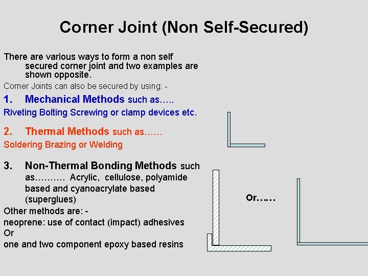 Sheetmetal Joints Joints can be Self Secured Or