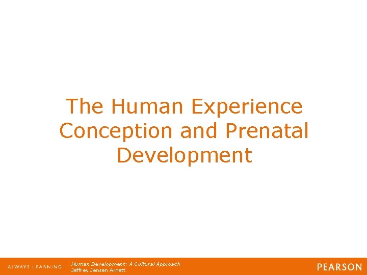 Human Development A Cultural Approach Chapter 2 Genetics