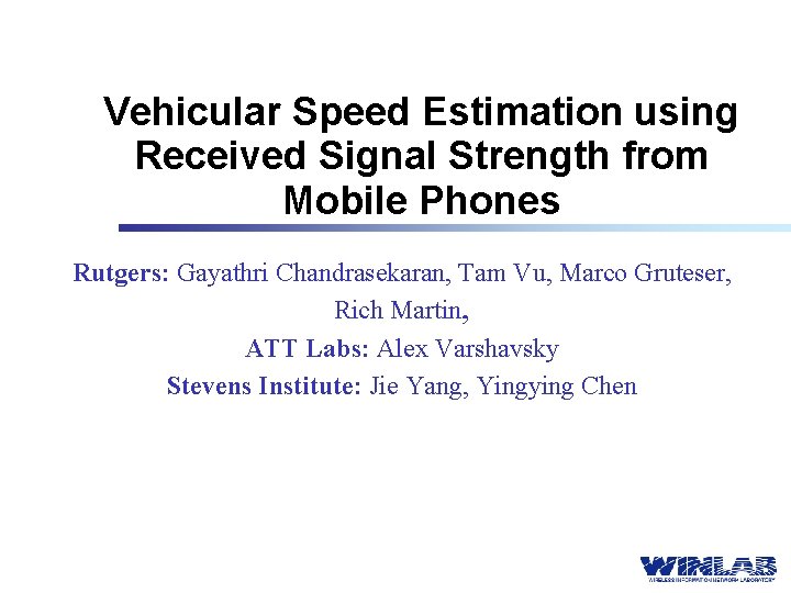 Vehicular Speed Estimation using Received Signal Strength from