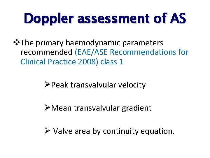 Aortic stenosis time and indication of surgery Ankur